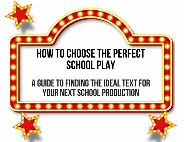 How To Choose the Perfect School Play | Salamander Street