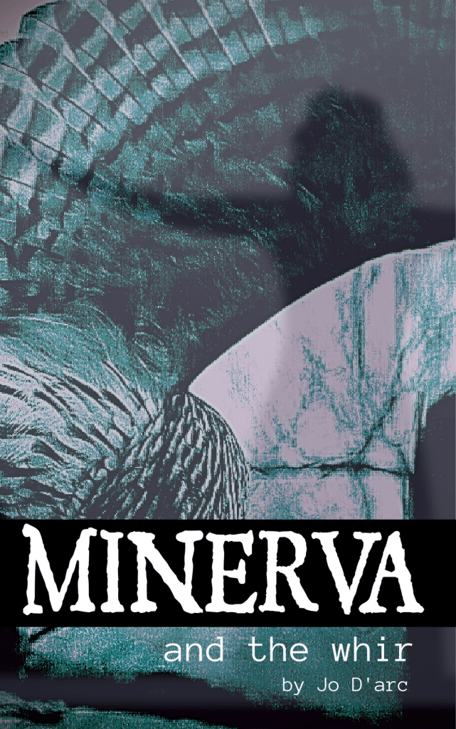 Minerva and The Whir (paperback) | Salamander Street